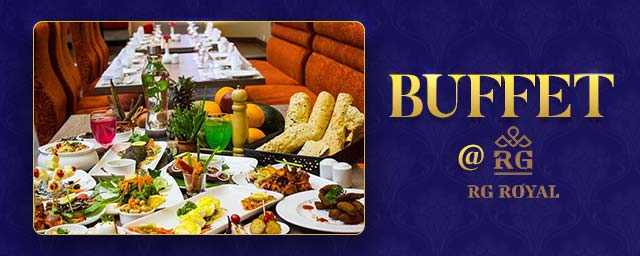 Buffet @ RG Royal Hotel & Convention Centre Online Tickets at BookMyShow