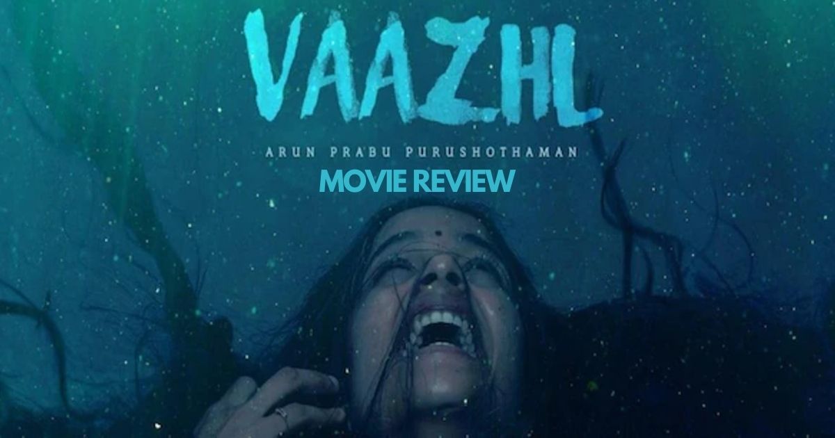 Should You Watch Arun Prabhu’s Tamil Movie ‘Vaazhl’? | Buzz