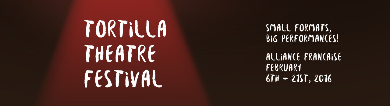 The Tortilla Theatre Festival - 40 Short Comedies, Dramas, Musicals and ...