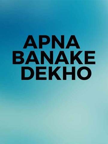 Apna Banake Dekho (1962) - Movie | Reviews, Cast & Release Date ...