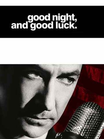 Good Night, and Good Luck (2005) - Movie | Reviews, Cast & Release Date ...