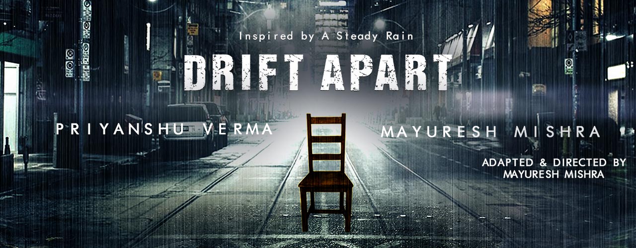 Drift Apart Hindi English theatre-plays Play in Mumbai Tickets - BookMyShow