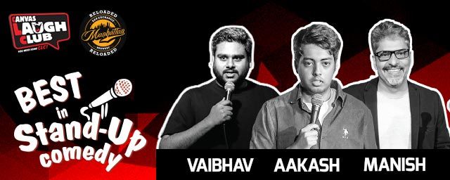 Best In Stand Up Vaibhav Sethia, Aakash and Manish comedy-shows ...