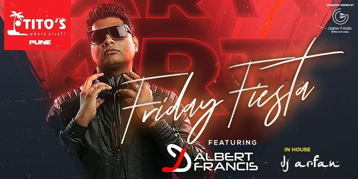 Friday Night at Tito's, Pune | food-and-drinks Tickets Pune - BookMyShow