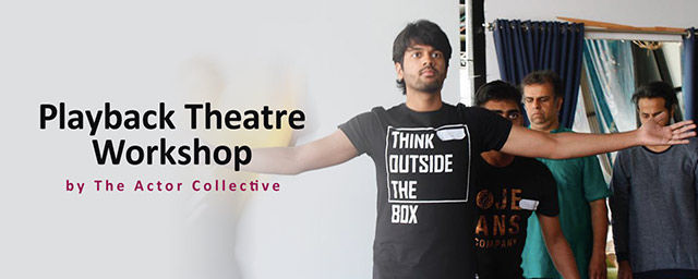 Playback Theatre Workshop by The Actor Collective workshops Bengaluru ...