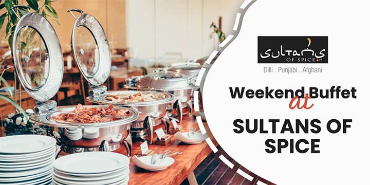 Weekend Buffet at Sultans of Spice | food-and-drinks Tickets Bengaluru ...