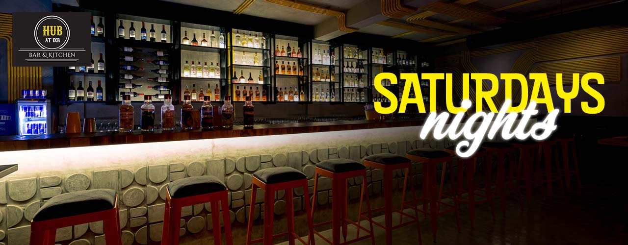 Saturdays nights at HUB Food and Drinks Event Tickets Chennai - BookMyShow